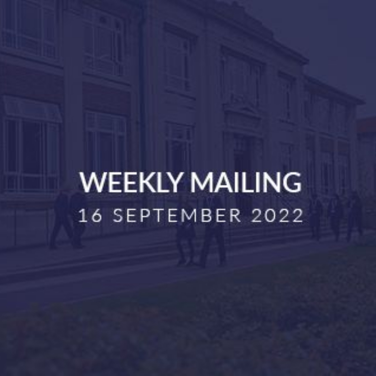 Cotham School - Weekly Mailing - Friday 16 September 2022