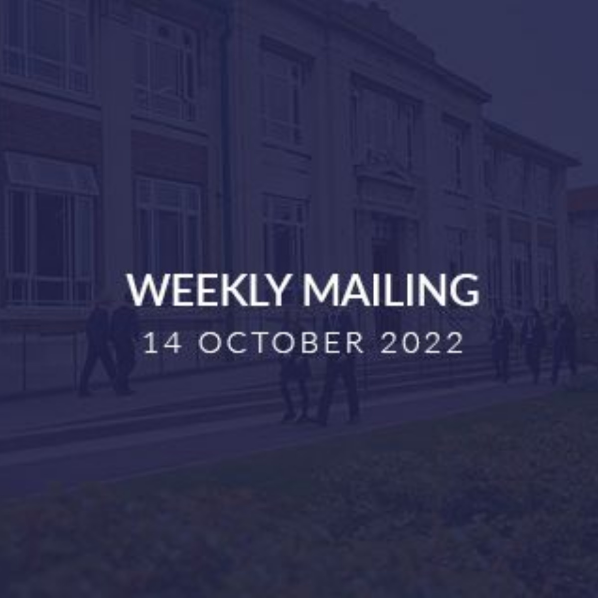 Cotham School - Weekly Mailing - Friday 14 October 2022