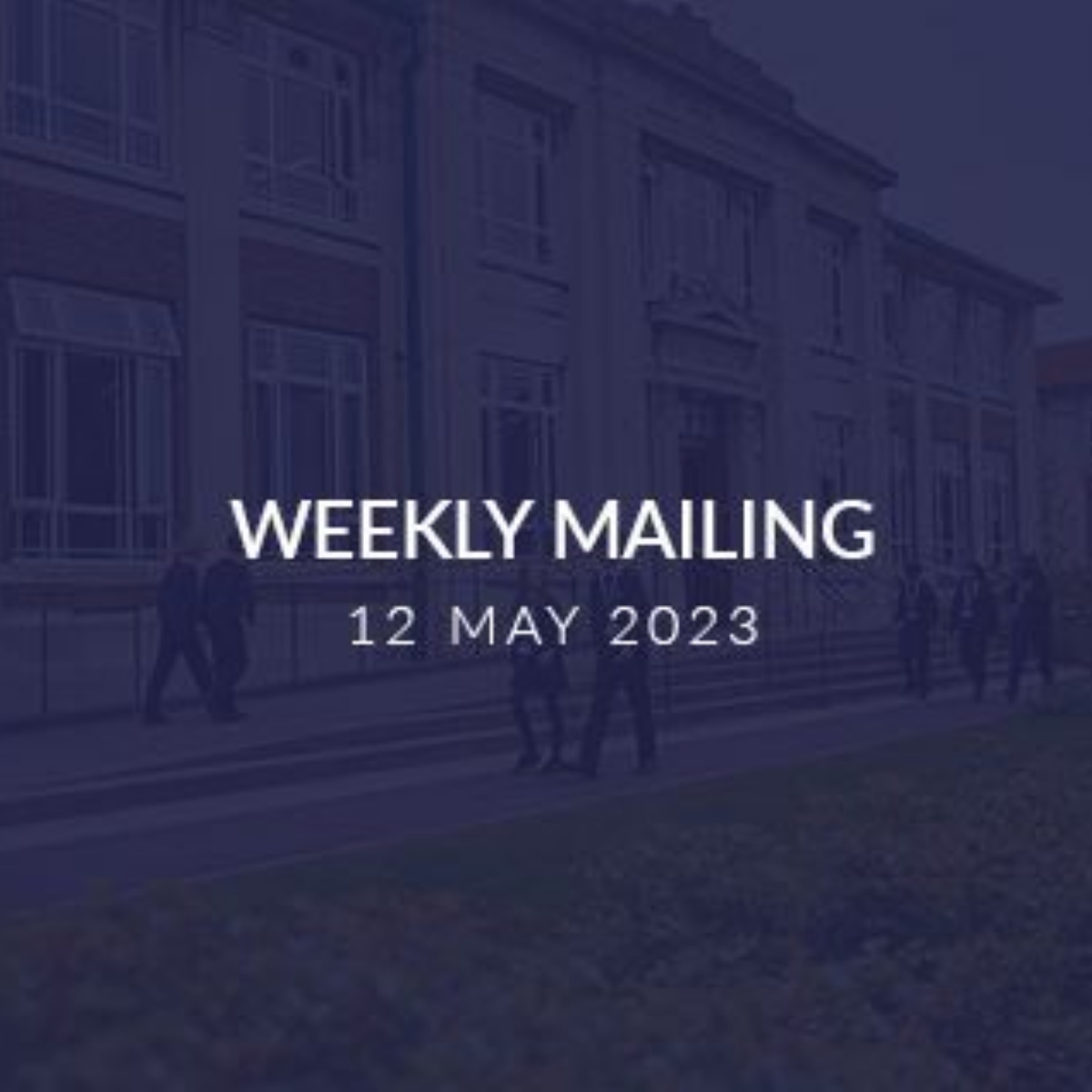 Cotham School - Weekly Mailing - Friday 12 May 2023